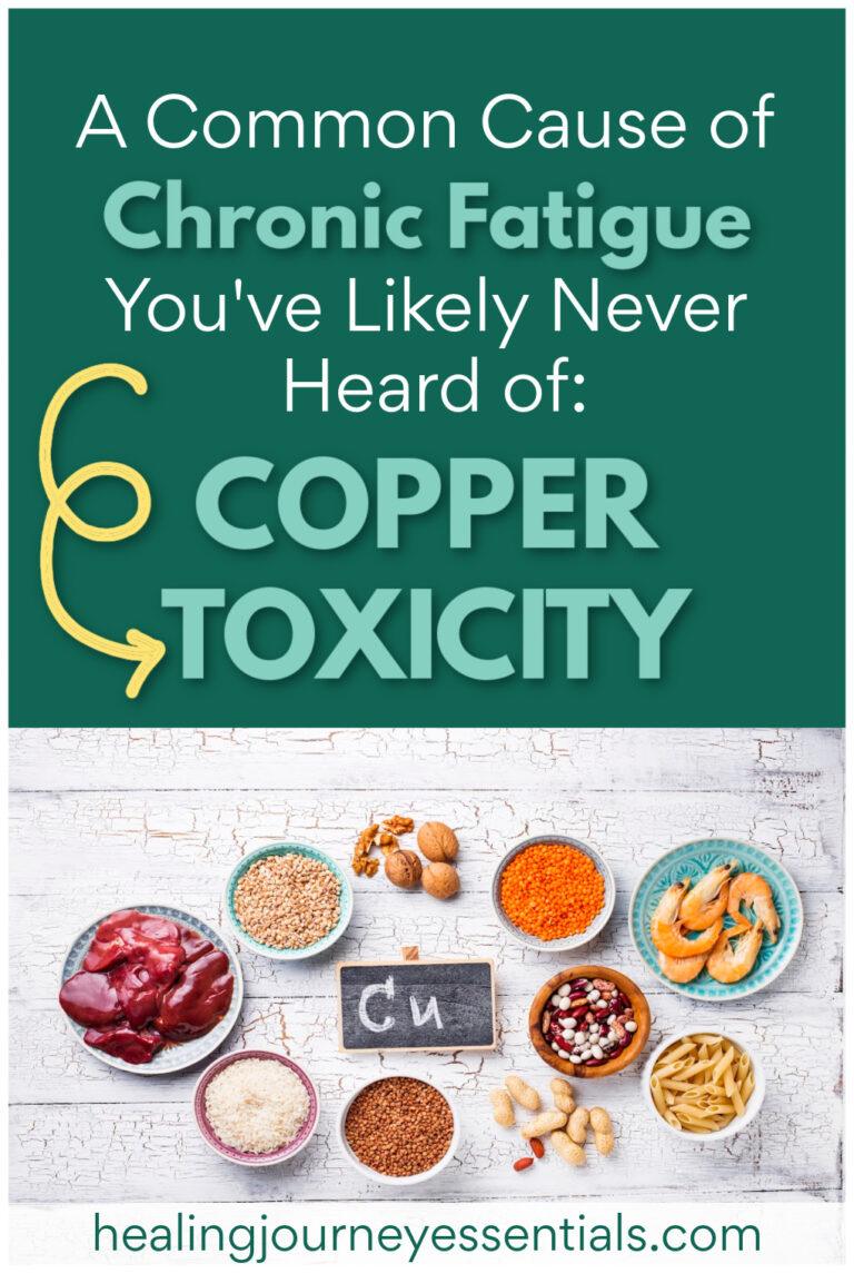 What is Copper Toxicity? A Common Underlying Cause of Illness