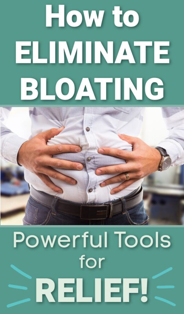 How to Eliminate Bloating Naturally: Powerful Tools for Relief